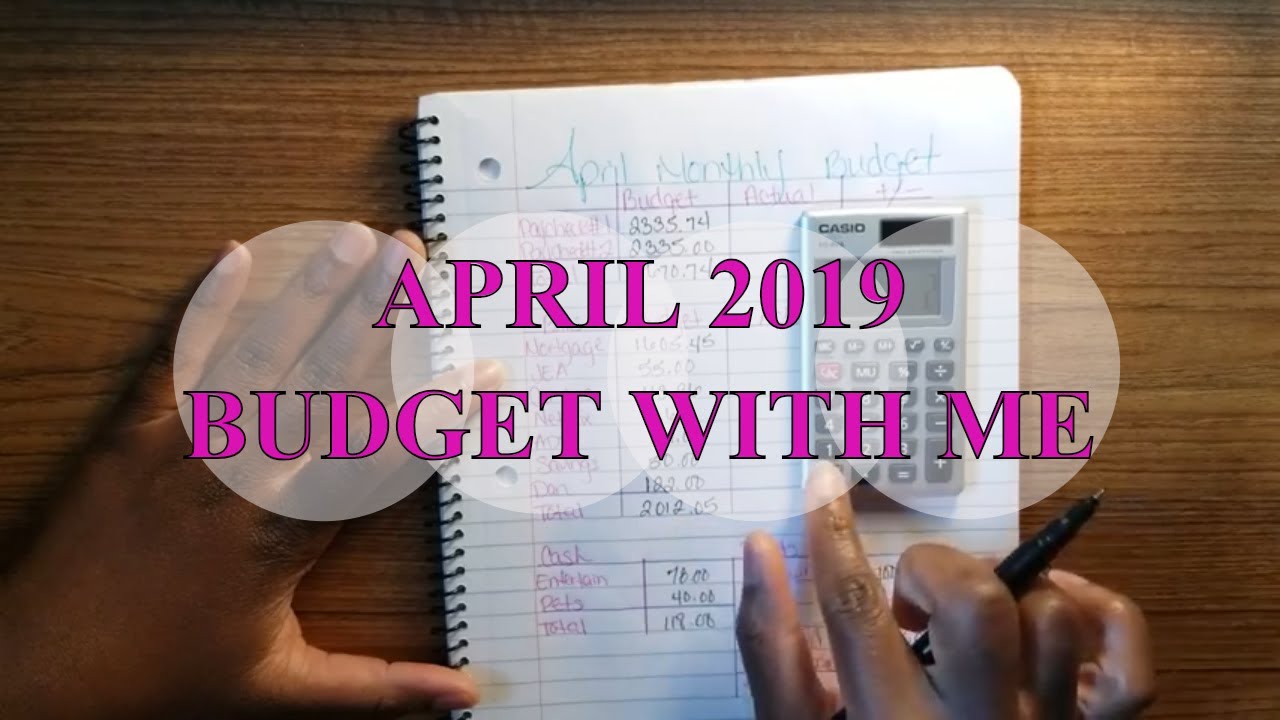Budget with Me | April 2019 | My First Budget With Me | Real Numbers ...