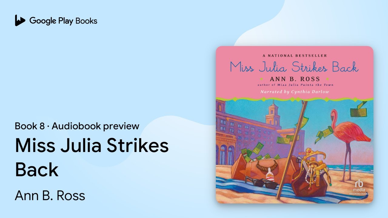 Miss Julia Strikes Back Book 8 by Ann B. Ross · Audiobook preview - YouTube