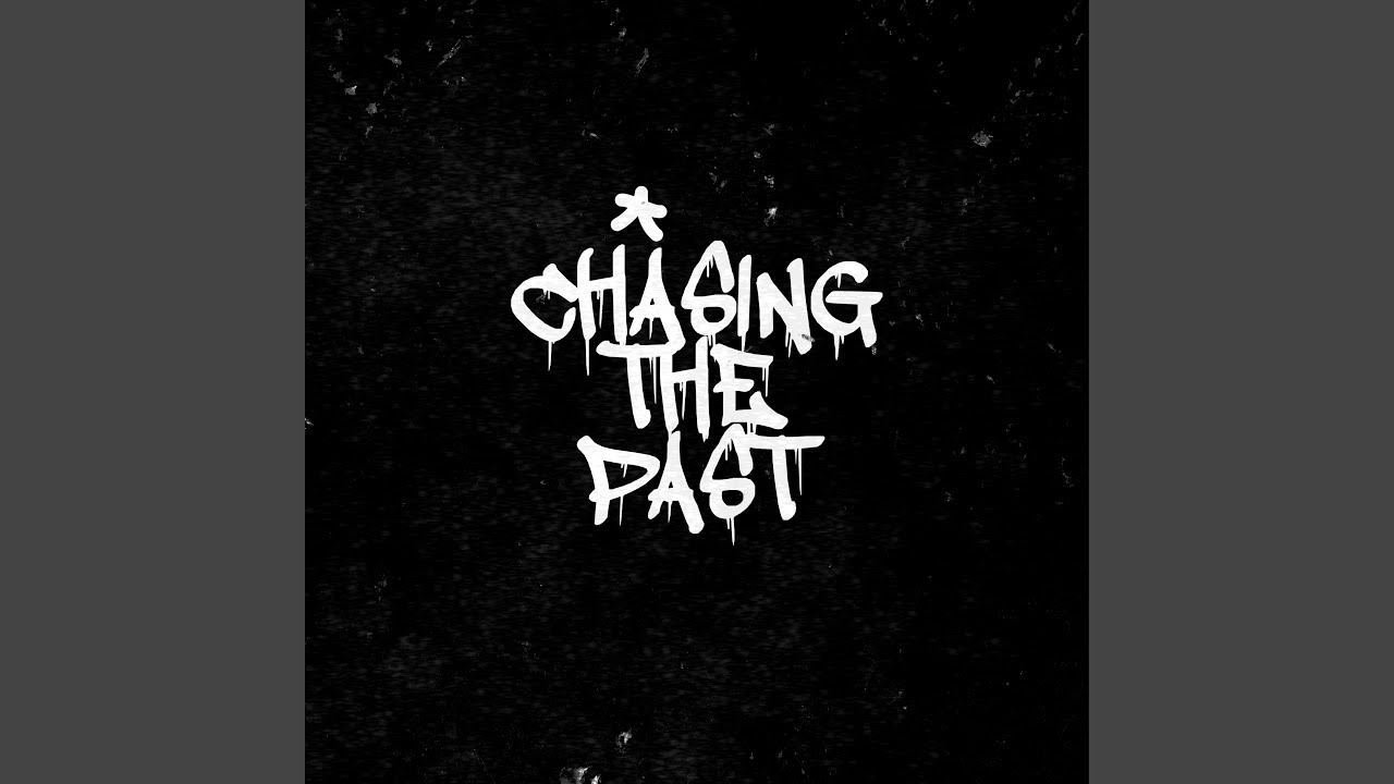 Chasing the Past - YouTube