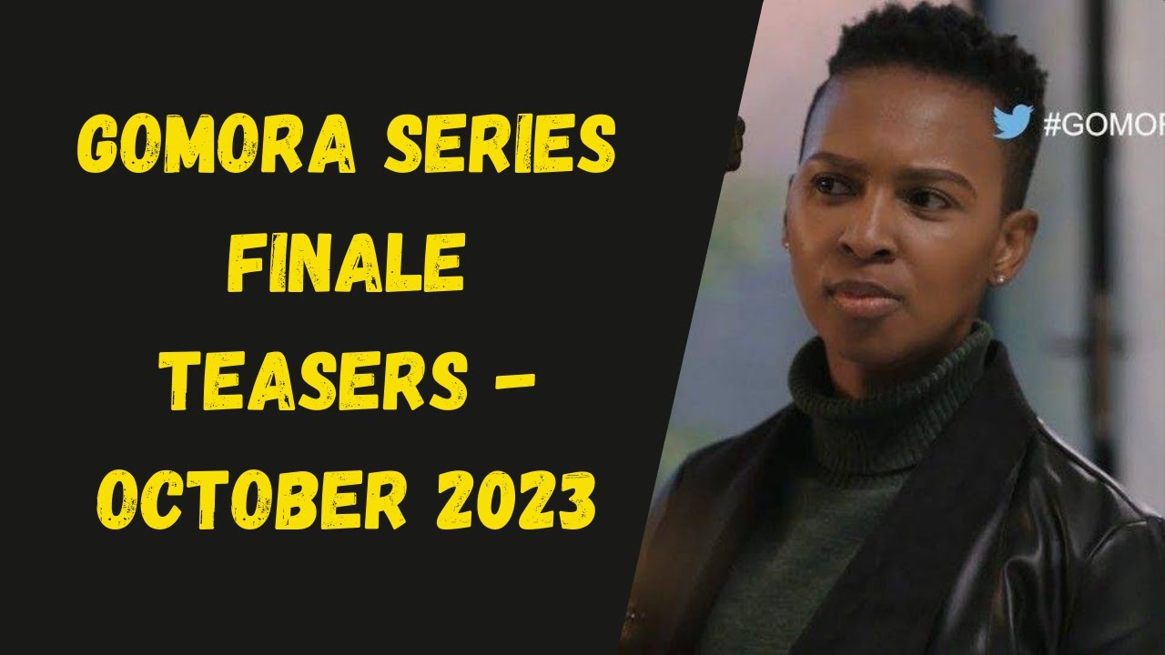 Gomora Series Finale Teasers October 2023 | Mzansi Magic - YouTube