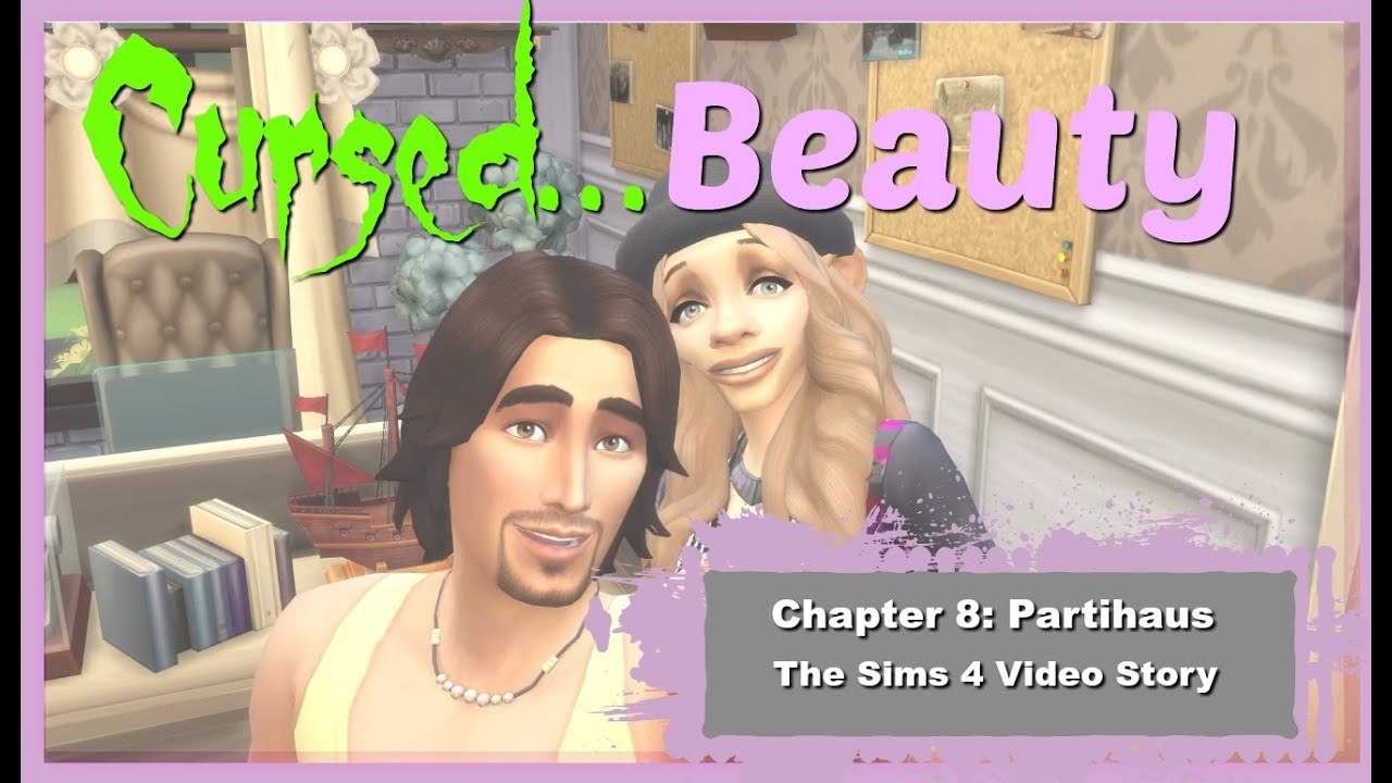 The Sims 4 Cursed Beauty Story: Chapter 8 Partihaus - YouTube