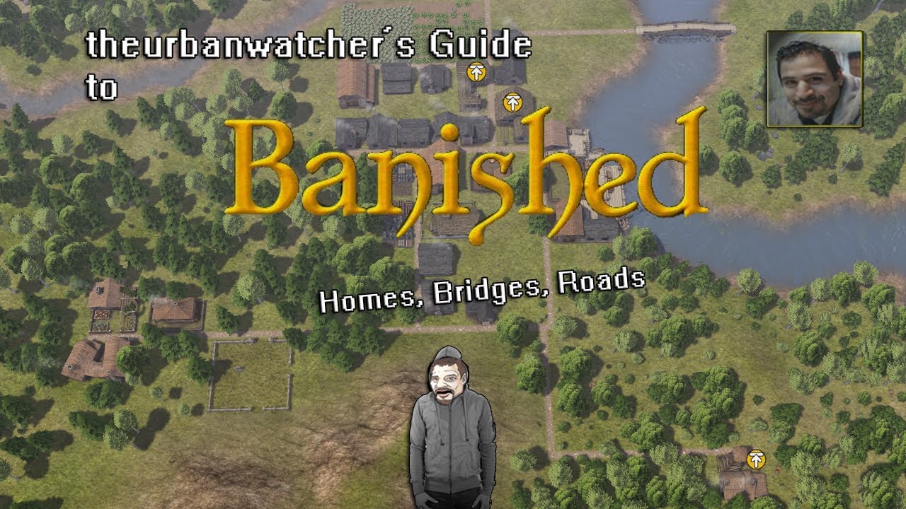 Understanding Banished (Houses & Roads Explained) - YouTube