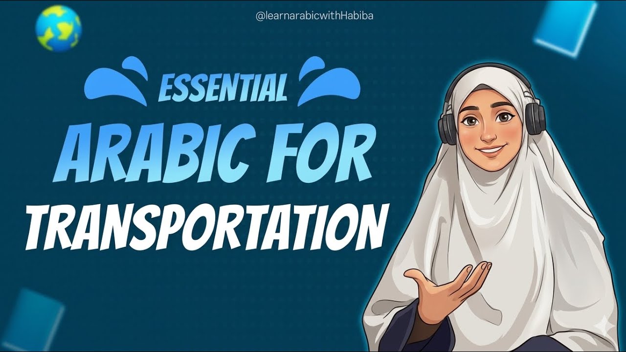 Asking about transport in Arabic : Bus , Car, Train - YouTube