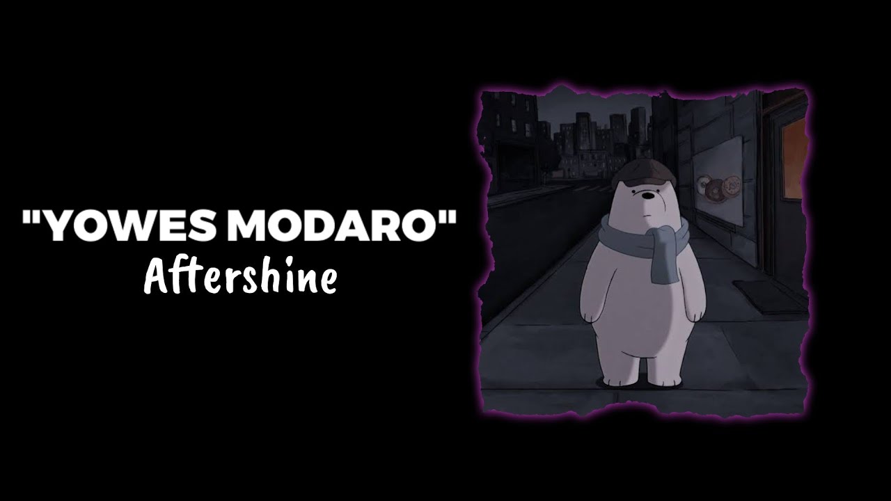 "YOWES MODARO" Aftershine SpeedUp+Reveb🎧 #aftershine #yowesmodaro # ...