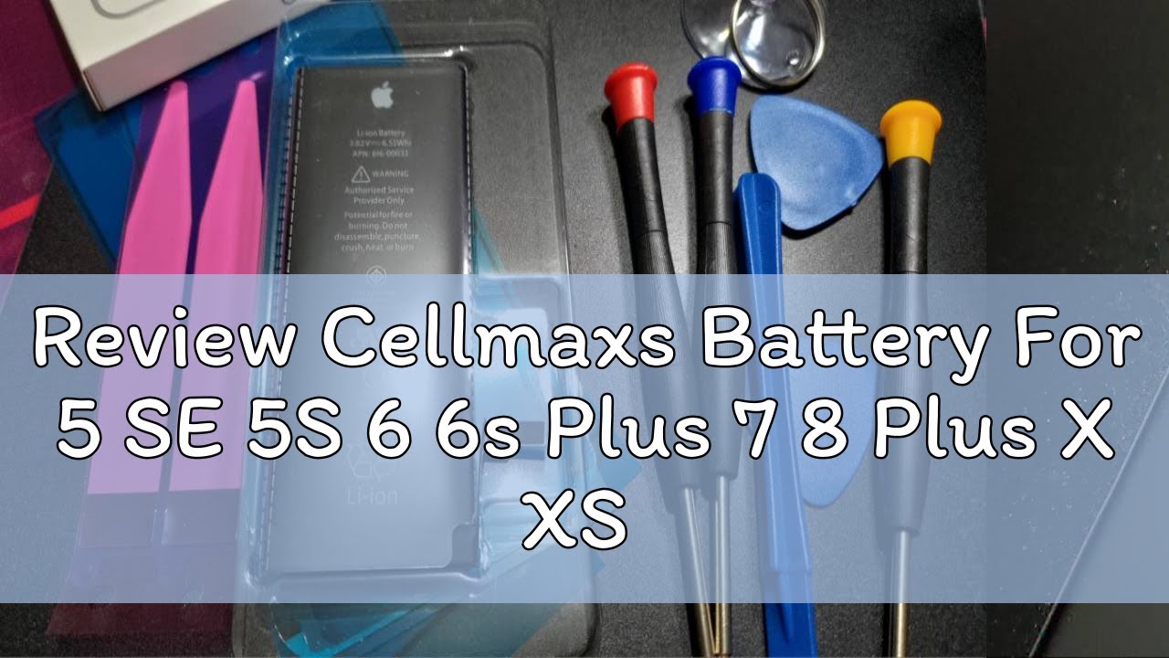 Review Cellmaxs Battery For 5 SE 5S 6 6s Plus 7 8 Plus X XS Max 11 12 ...