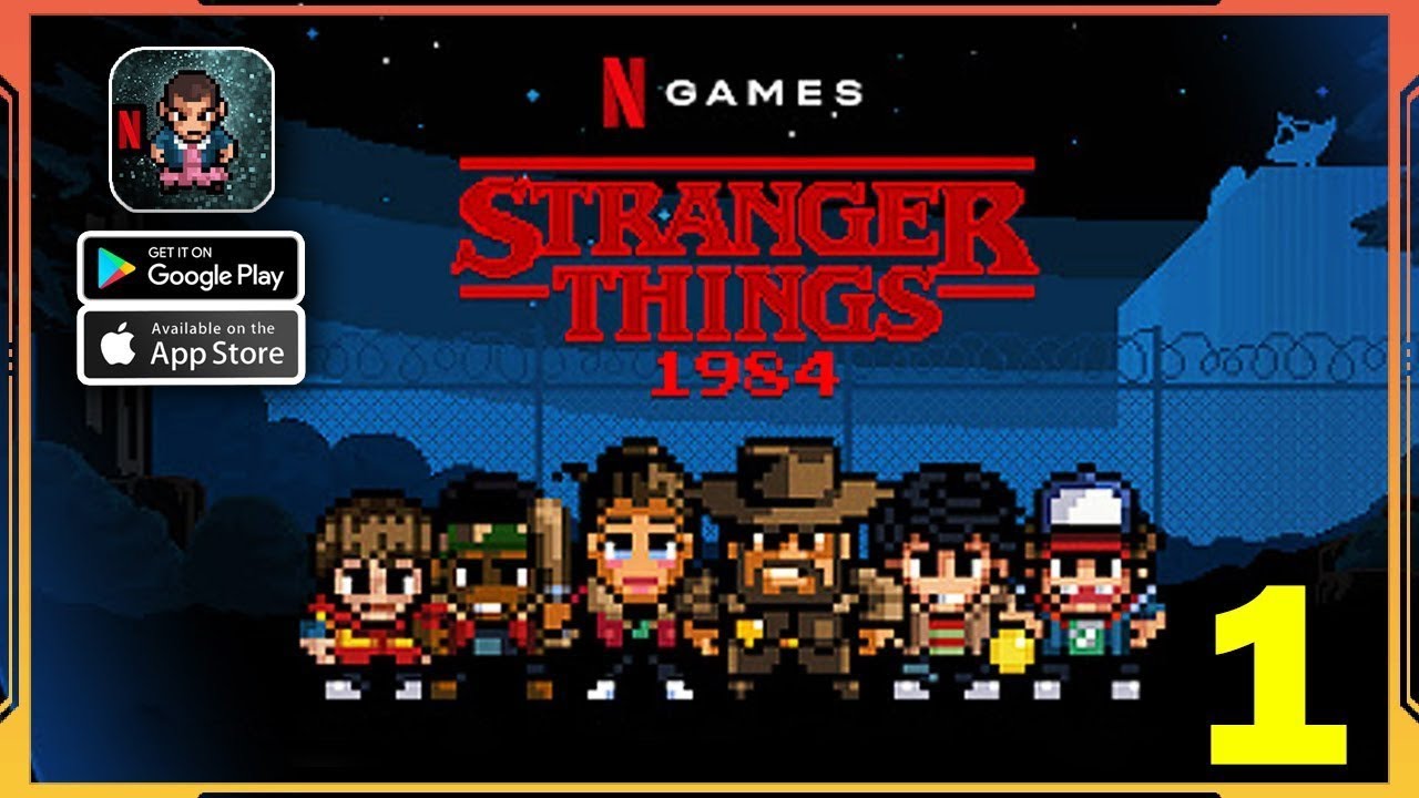 Stranger Things : 1984 - Gameplay Walkthrough part 1 (android;iOS ...