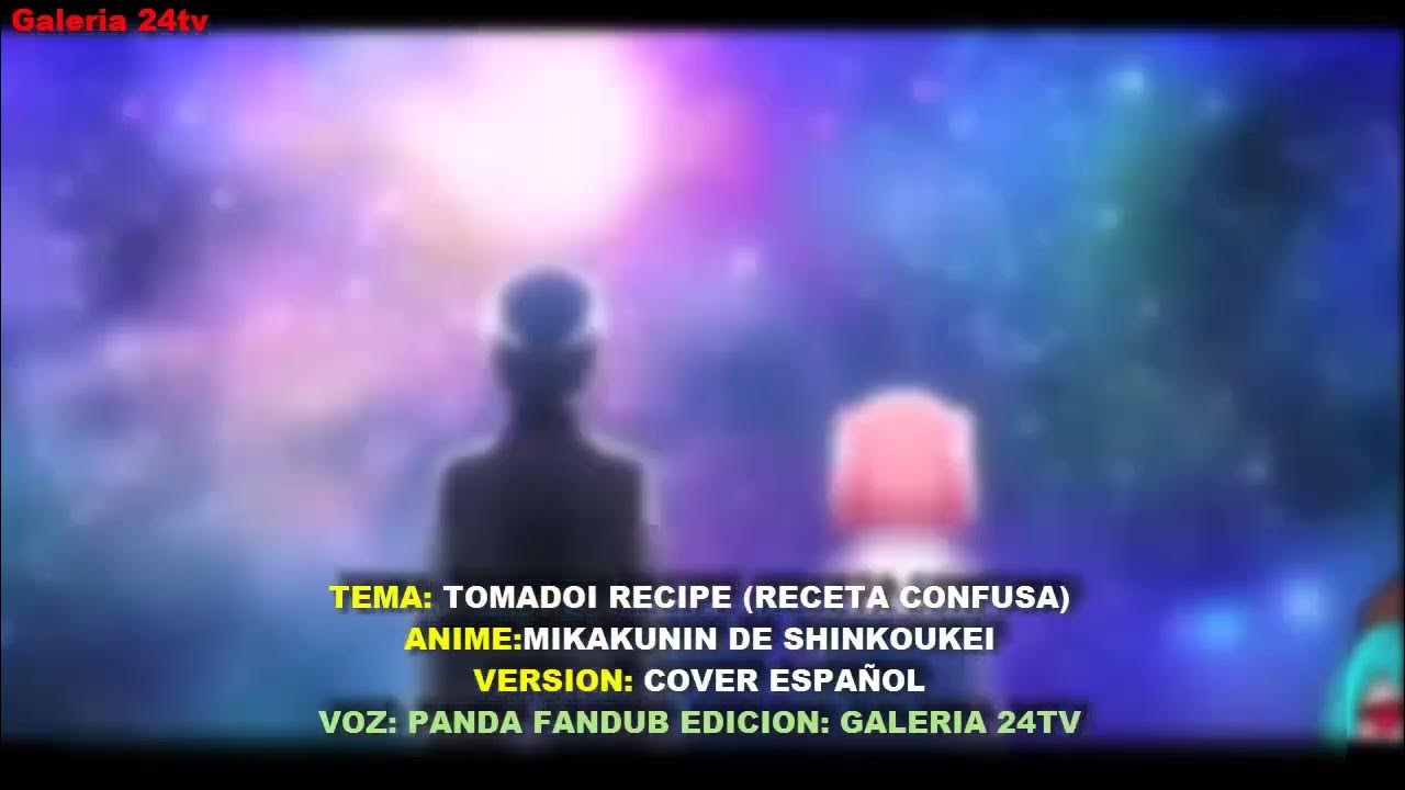 Mikakunin de Shinkoukei OP (opening) + AMV- Tomadoi Recipe cover español - YouTube
