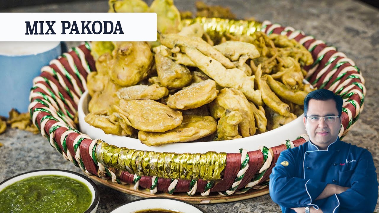 Mix Pakoda recipe | Easy Snacks Recipe | Chef Ajay Chopra Recipes - YouTube
