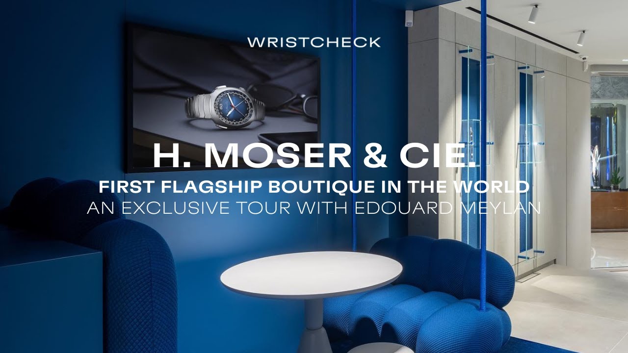 Inside H. Moser & Cie.'s First Flagship Boutique In The World - YouTube