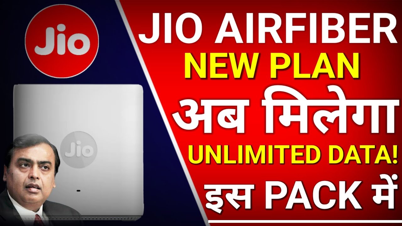 Jio Airfiber Unlimited Data Plan | Jio Airfiber| Jio Airfiber New ...