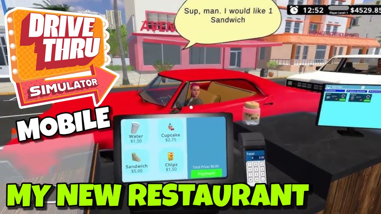 I Open New DRIVE THRU Restaurant In City | DRIVE THRU SIMULATOR MOBILE ...
