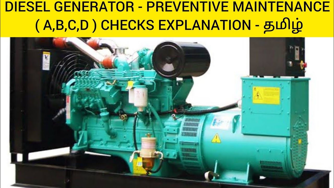 DIESEL GENERATOR - PREVENTIVE MAINTENANCE ( A,B,C,D ) CHECKS ...
