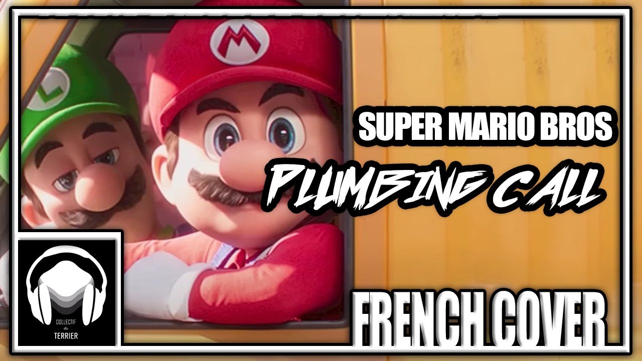 Super Mario Bros Supershow - Plumbing Call FRENCH COVER - YouTube