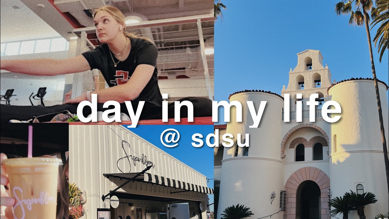 DAY IN MY LIFE @ SDSU - YouTube