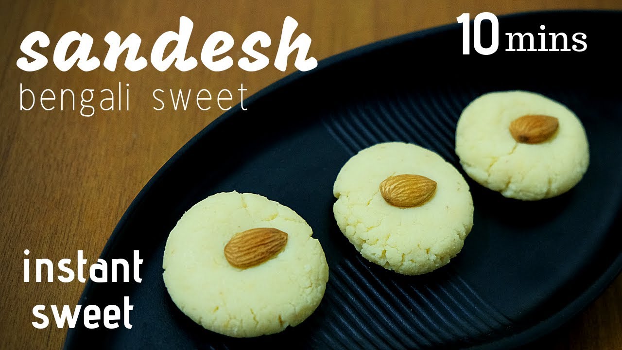 Sandesh Recipe | Sandesh Sweet | How to make sondesh bengali sweet ...