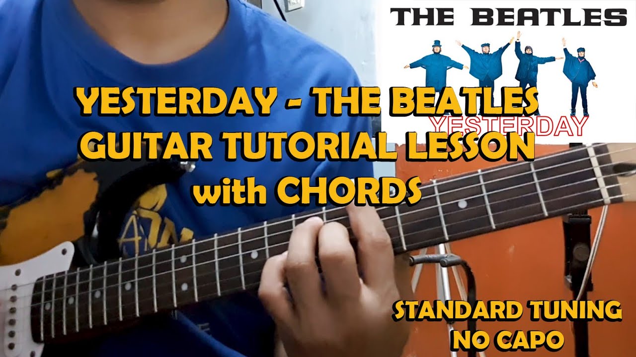 Yesterday - The Beatles GUITAR TUTORIAL LESSON with CHORDS (Tagalog No ...
