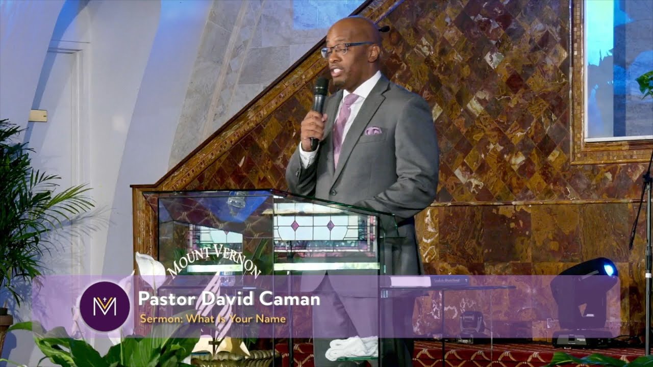 Pastor David Caman | "What Is Your Name?" | November 5th, 2022 - YouTube