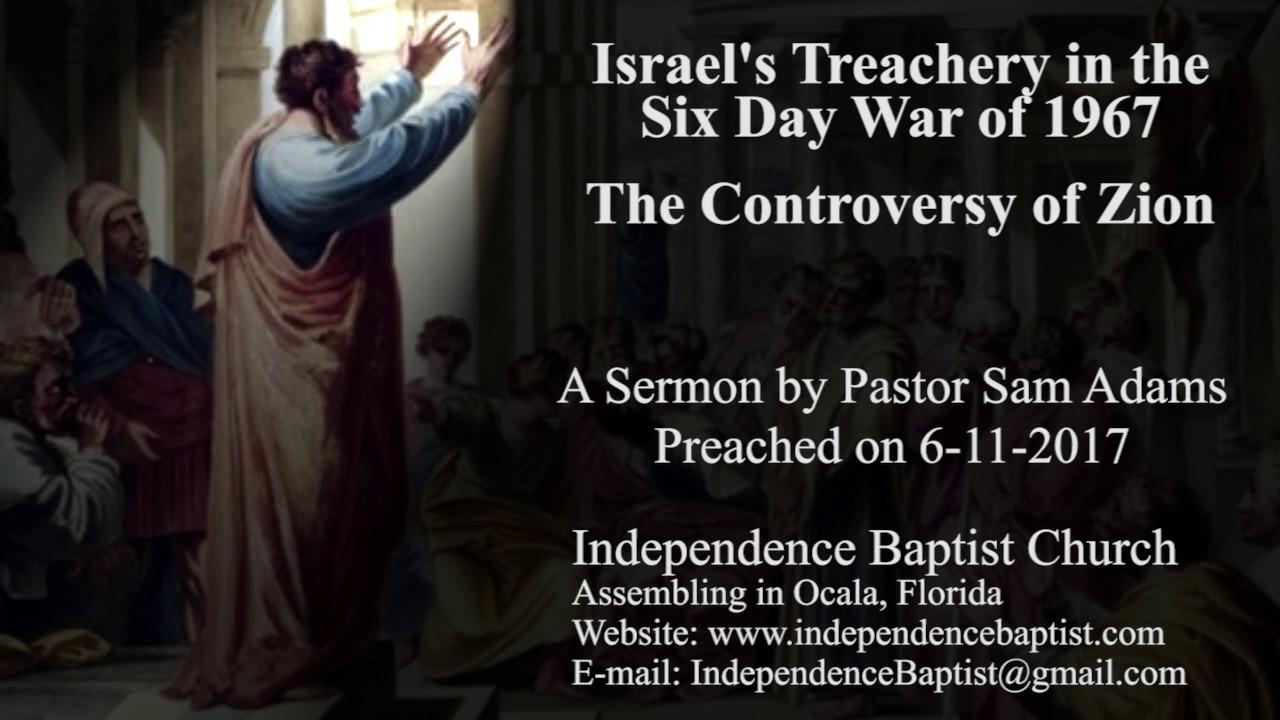Israel's Treachery in the Six Day War of 1967 - The Controversy of Zion ...