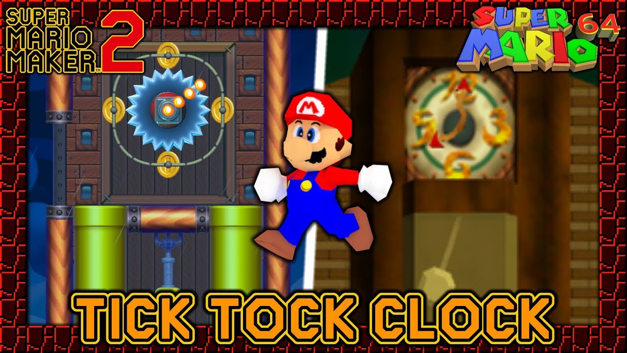 Super Mario Maker 2 - TICK TOCK CLOCK Remake from SUPER MARIO 64 - YouTube