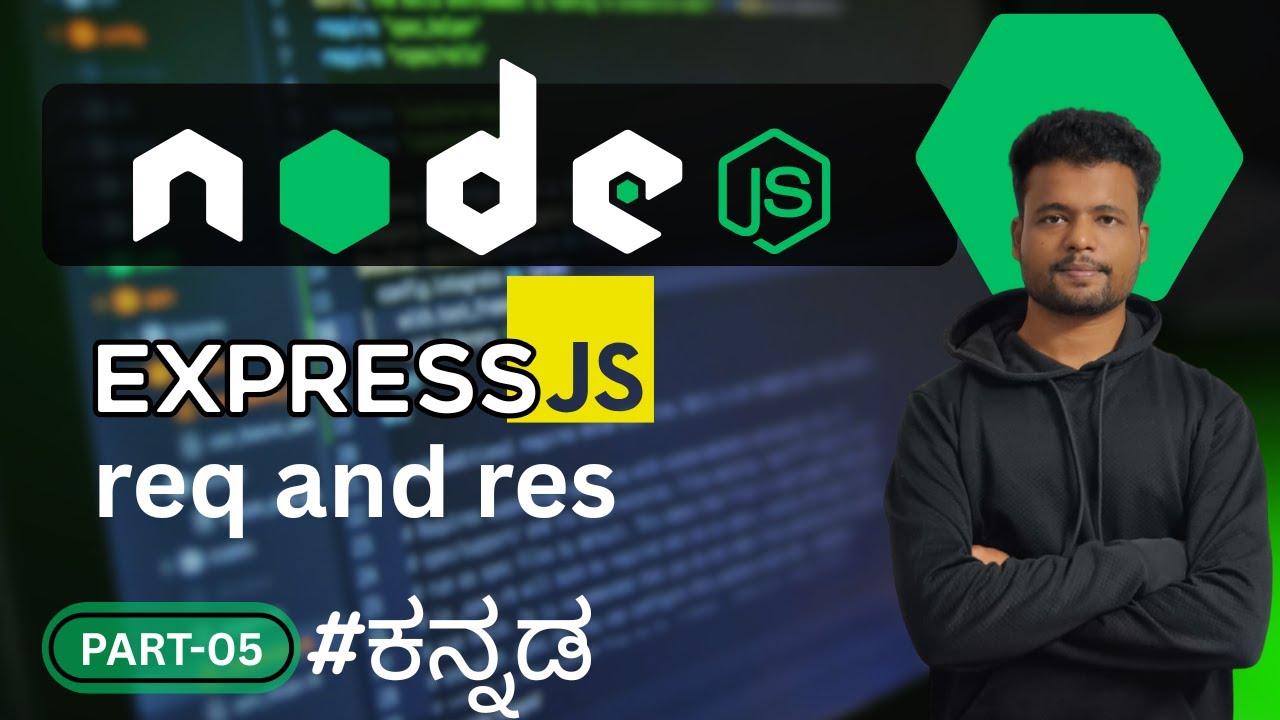 [nodeJS-05] request and response || NodeJs || ExpressJS - YouTube