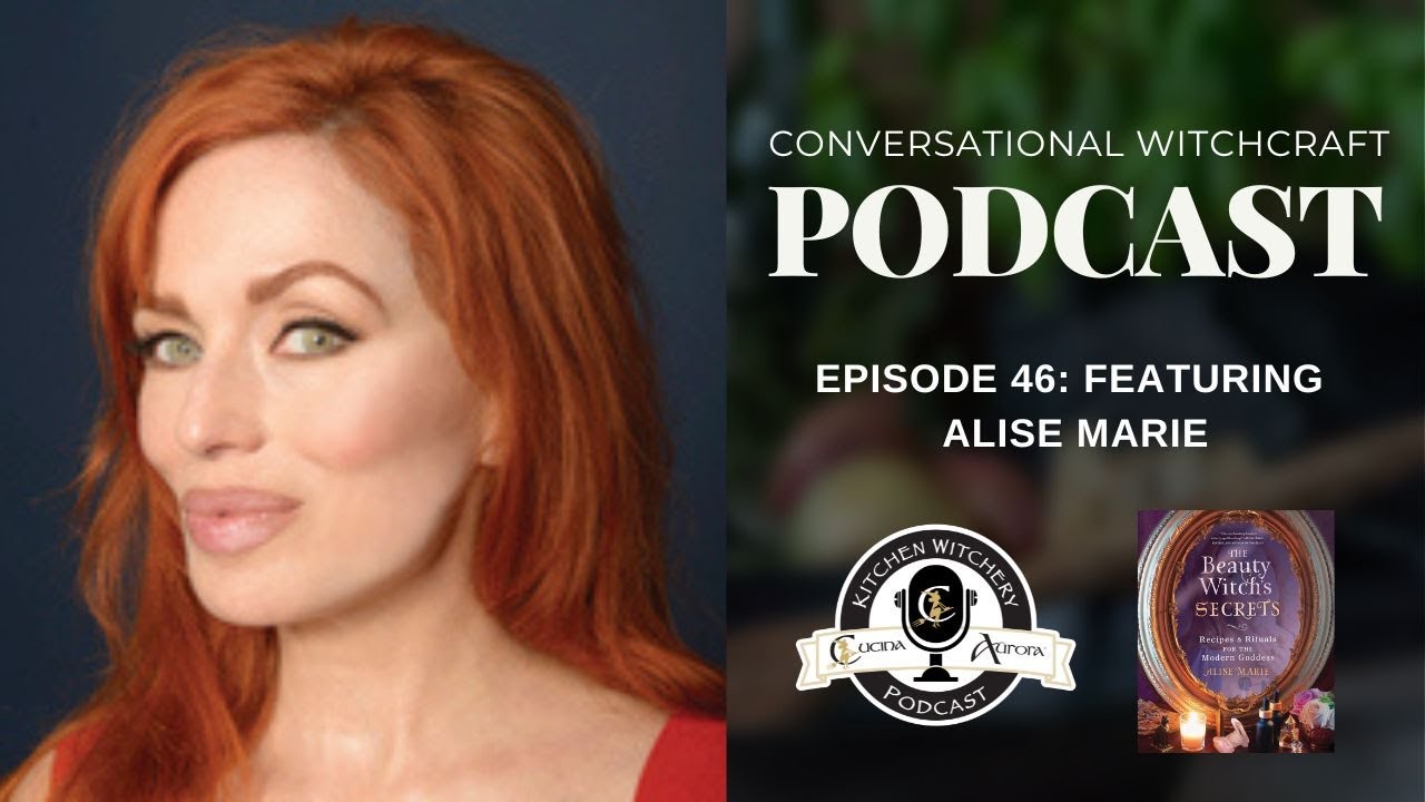 Conversational Witchcraft Podcast Episode: 46 Alise Marie - YouTube