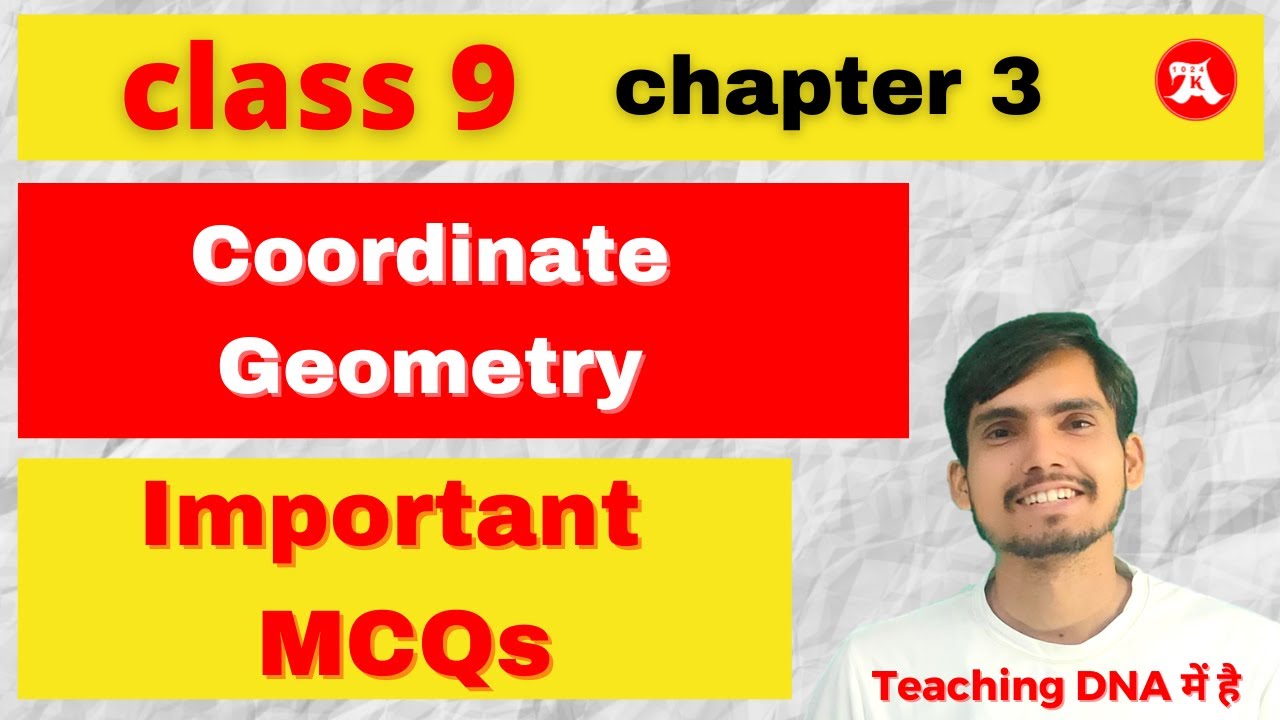 Class 9 Maths Chapter 3 Most important MCQ | Coordinate Geometry | AK ...