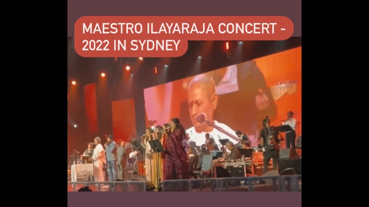 Maestro Ilayaraja Sydney Concert September 2022 - Part 2 #ilayaraja # ...