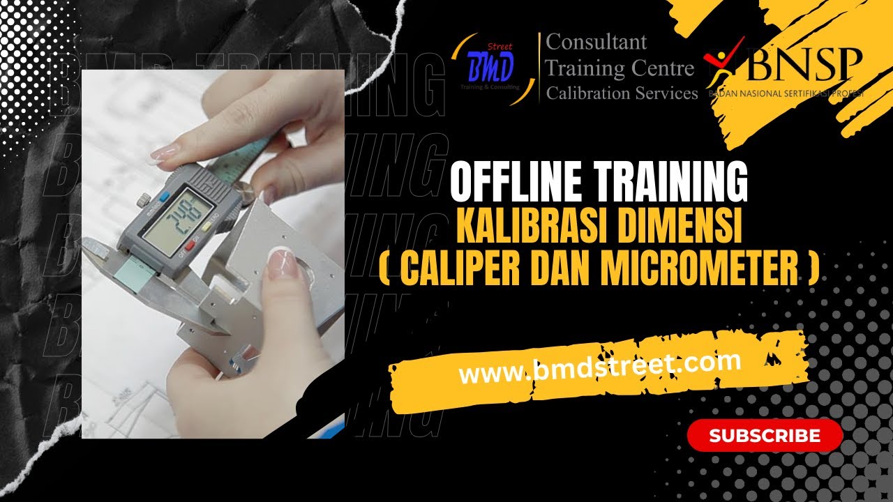 Offline Training Kalibrasi Dimensi (Caliper dan Micrometer) - BMD Training Centre & Consultant ...
