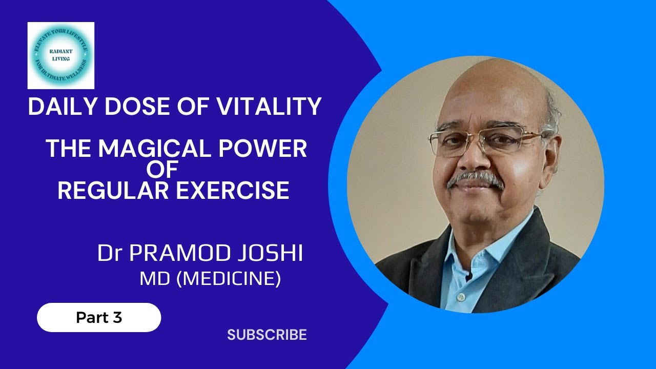 Daily Dose of Vitality :The Magical Power of Regular Exercise Part 3 ...