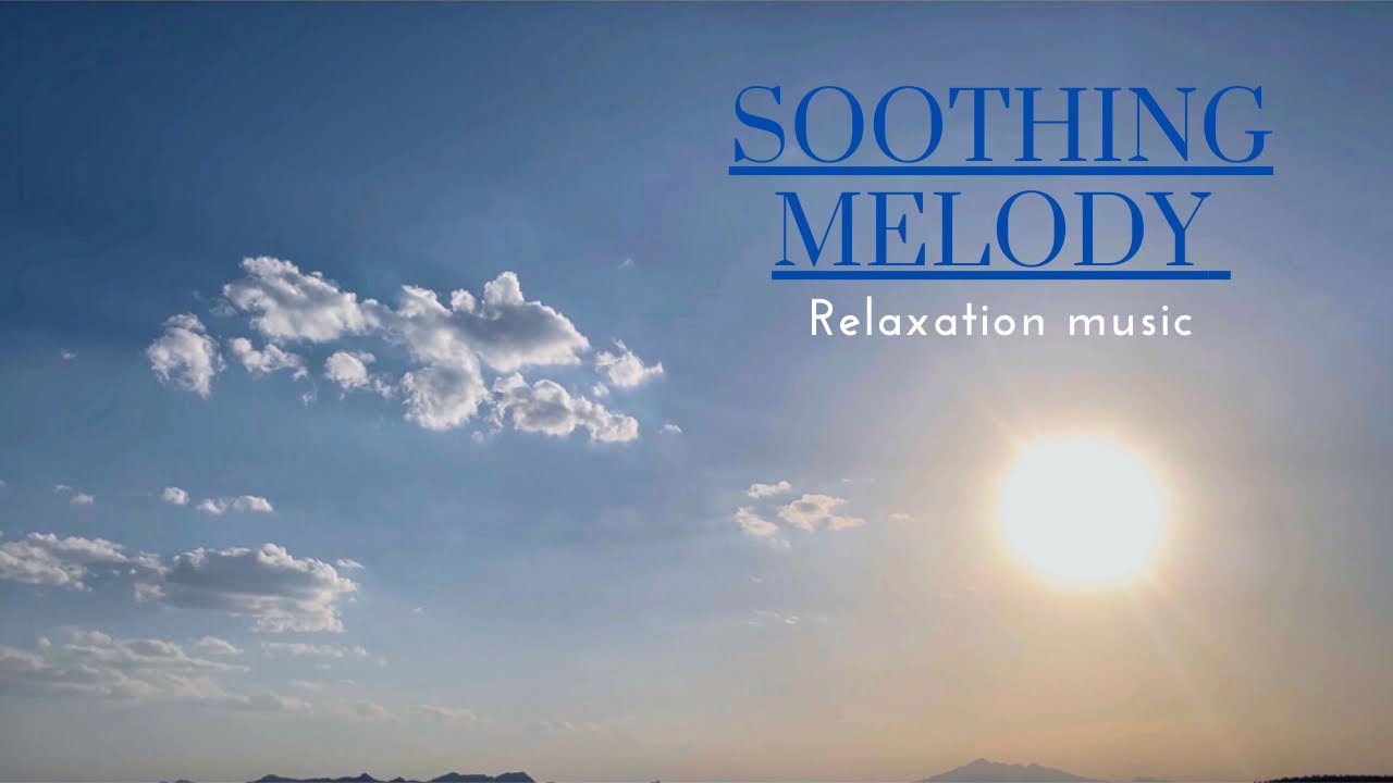Relaxing Melody for Soul Health, Peaceful Sleep, Relieving Fatigue and ...
