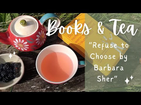 Do you have 'too many interests'? Book & Tea Chat: Refuse to Choose by Barbara Sher - YouTube