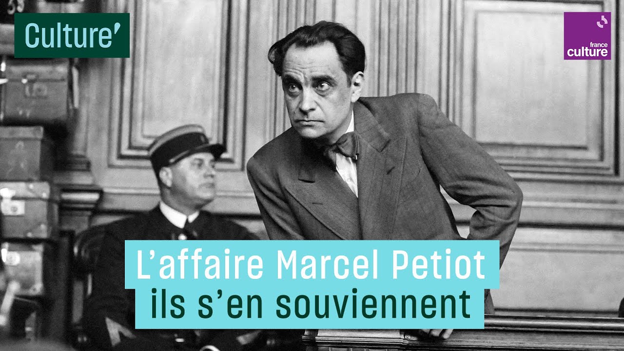L'affaire Marcel Petiot : ils s'en souviennent - YouTube