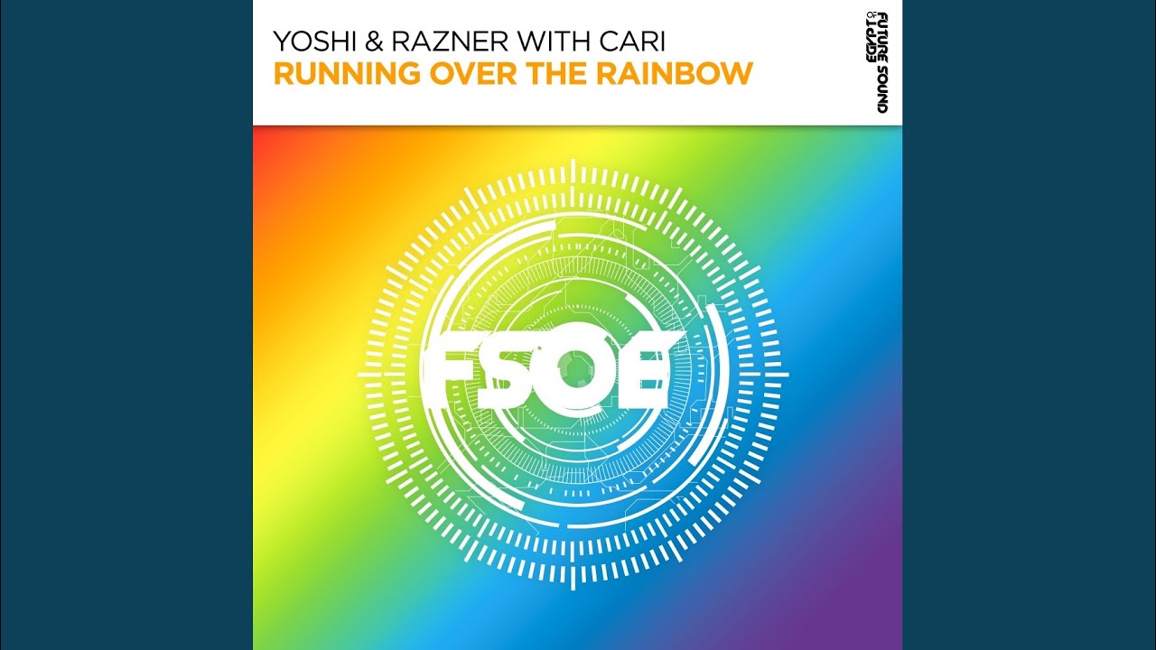 Running Over The Rainbow (Extended Mix) - YouTube