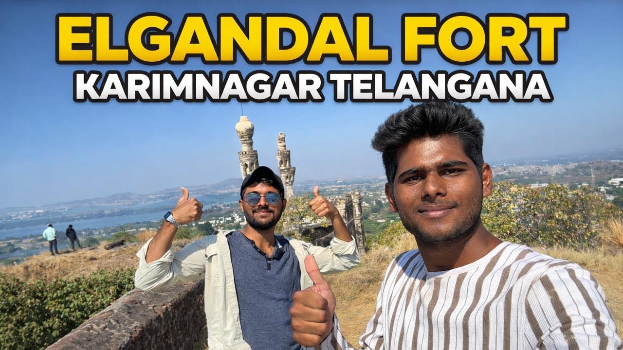 One Day Trip to Elgandal Fort | Karimnagar Telangana | Full Travel ...