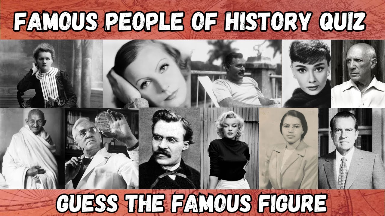 Famous Historical People And Figures Quiz YouTube famous-historical-people-and-figures-quiz-youtube
