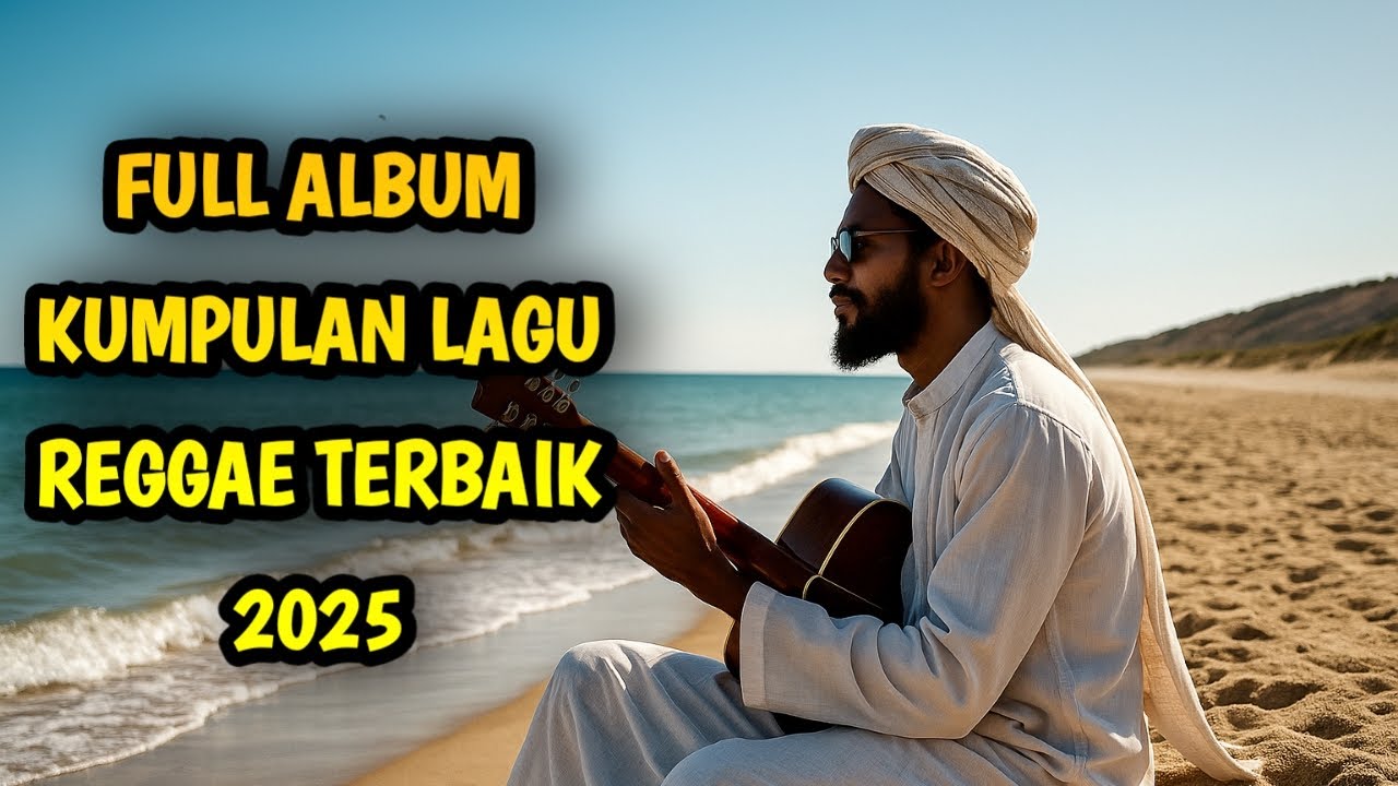 LAGU REGGAE TERBAIK 2025 || penuh sindiran (SOUND MUSIK) FULL ALBUM ...