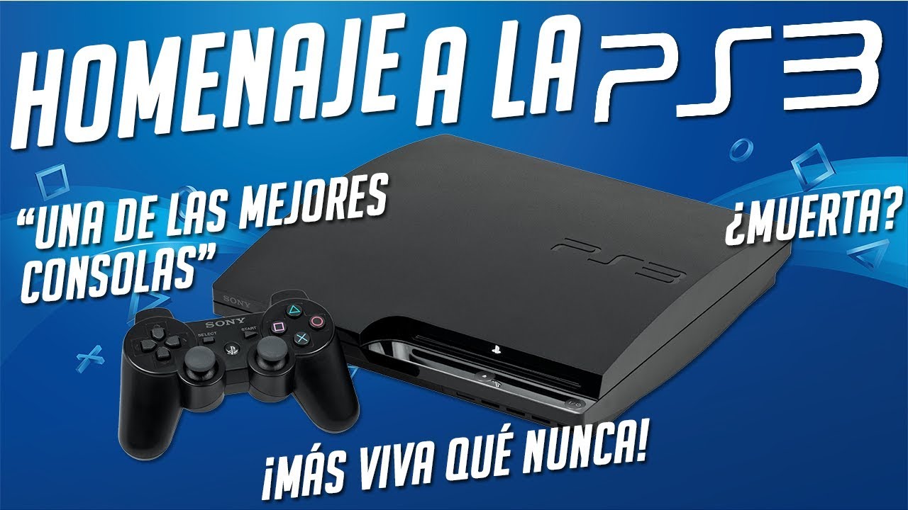Homenaje a la PS3 2018 UNA DE LAS MEJORES CONSOLAS - YouTube
