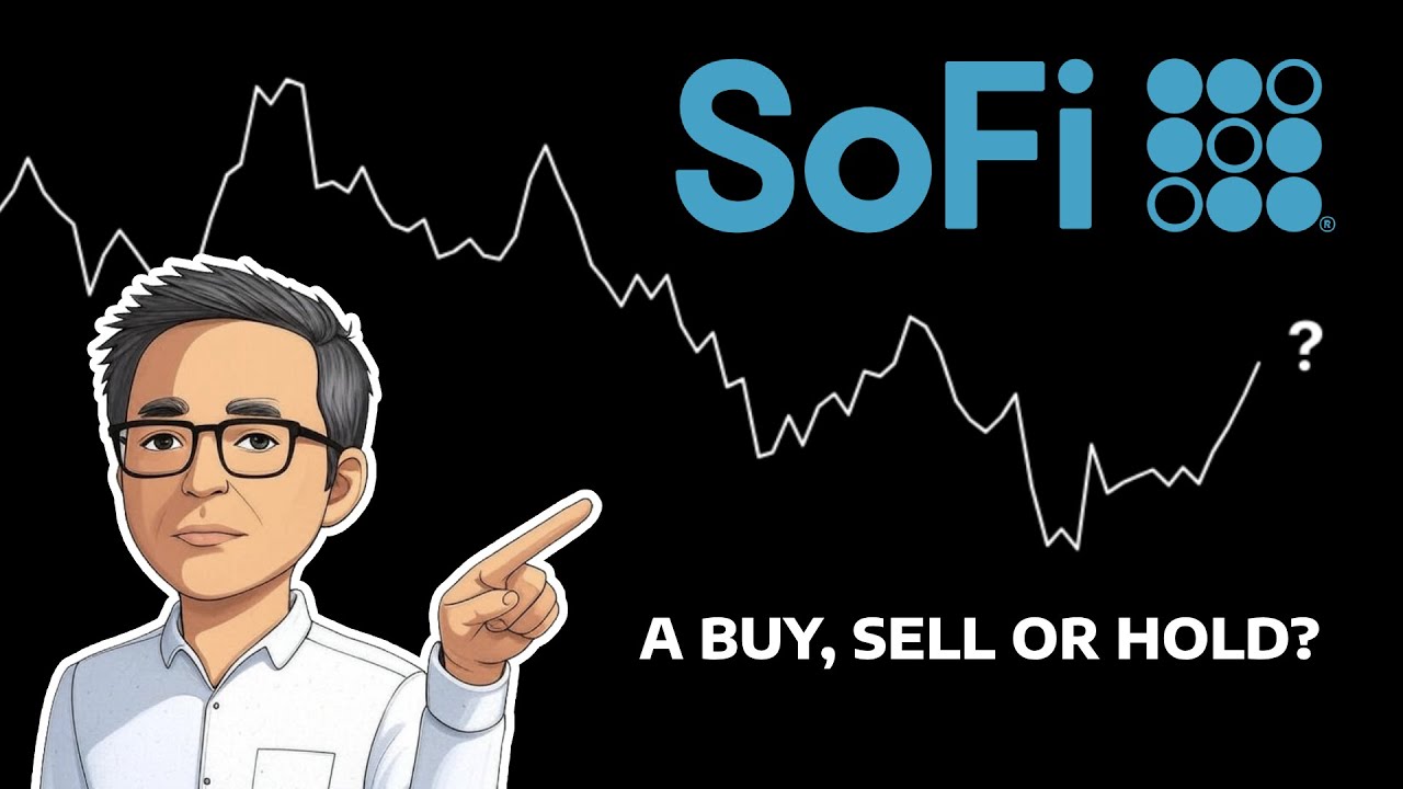 Is SoFi a Buy, Sell or Hold? - SoFi Stock Analysis | SoFi Stock Price ...