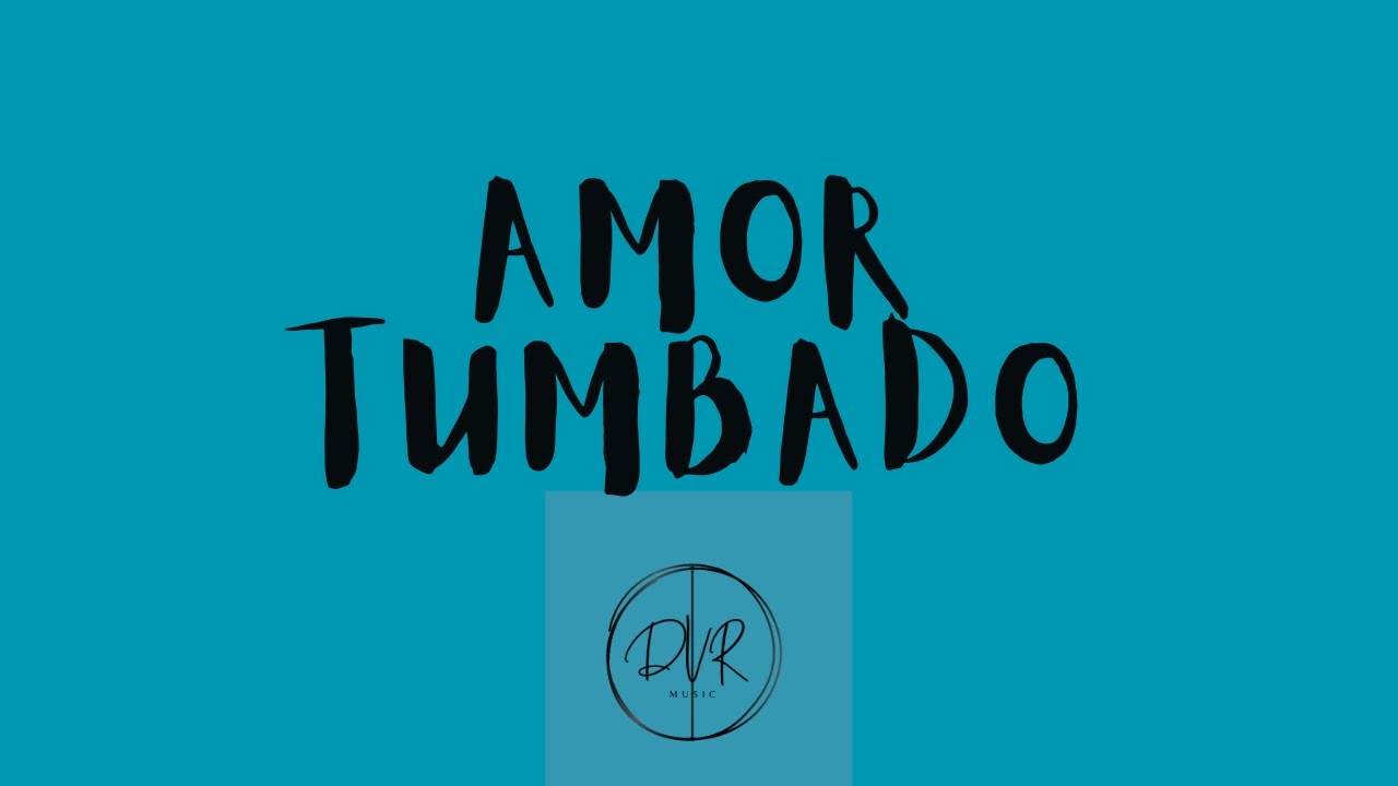 Natanael Cano-Amor Tumbado (Letra/Lyrics) - YouTube