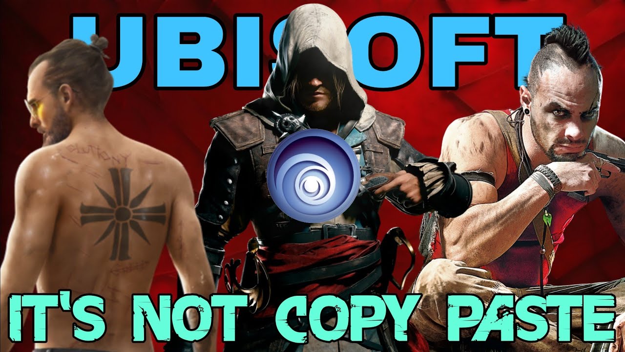Ubisoft Games are not just COPY PASTE!! - YouTube