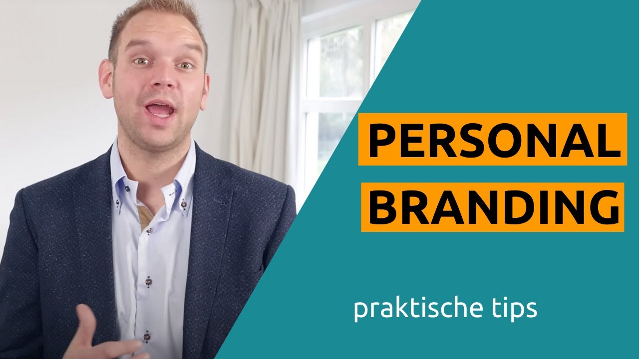 Personal Branding - Zo Maak Je Een Sterk Merk - YouTube