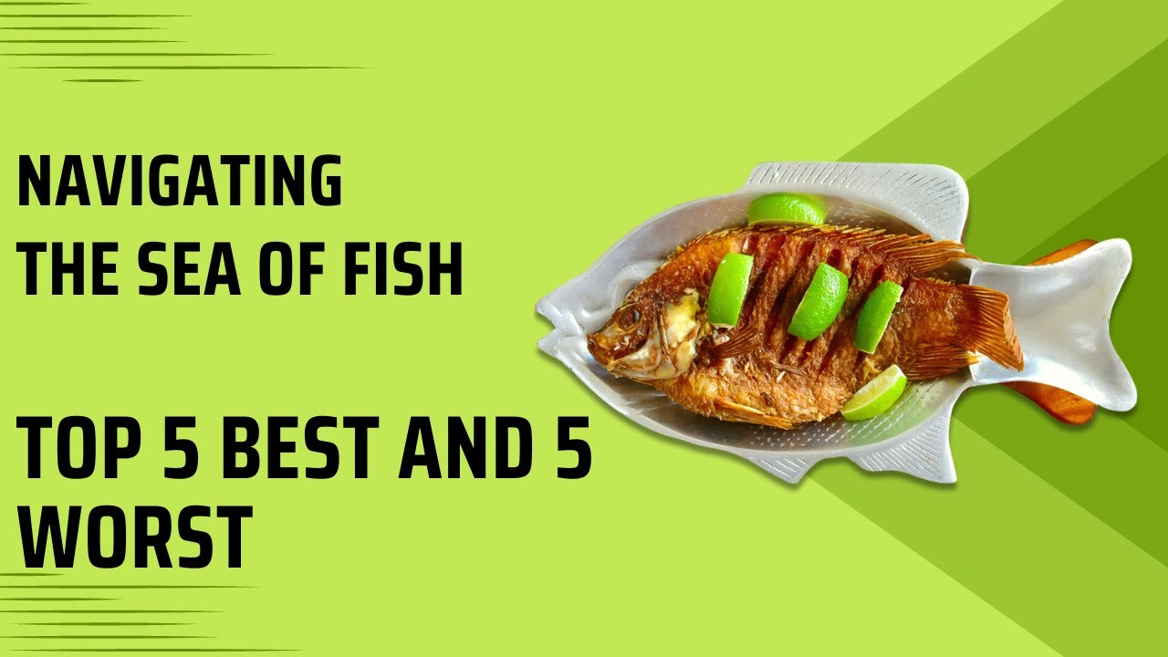 Navigating the Sea of Fish: Which Ones to Eat and Avoid - YouTube