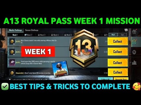 A13 WEEK 1 MISSIONS | BGMI WEEK 1 MISSION EXPLAINED | A13 ROYAL PASS WEEK 1 MISSION | C8S23 WEEK ...