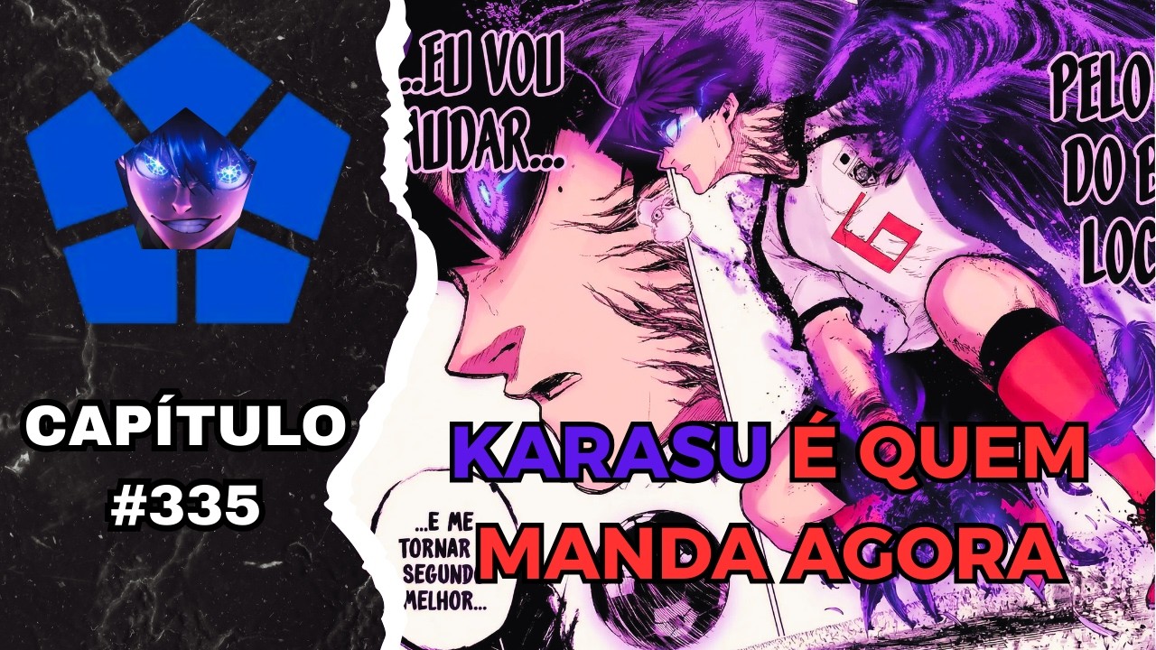 BLUE LOCK 335 - KARASU VIRA O CENTRO DO TIME - YouTube