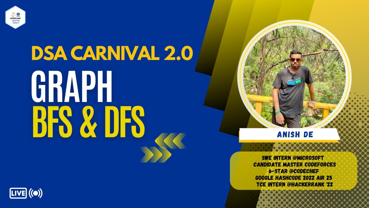 Graph - BFS,DFS | Anish De | DSA Carnival 2.0 - YouTube