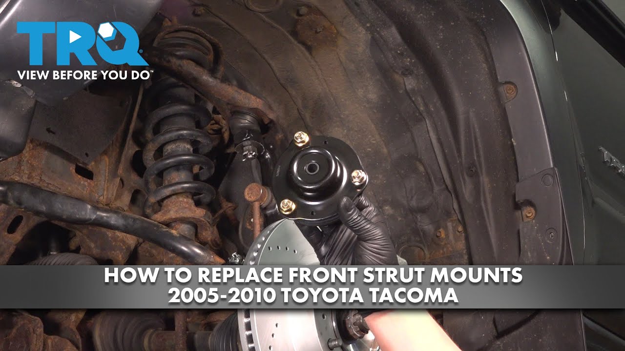 How to Replace Front Strut Mounts 2005-2010 Toyota Tacoma - YouTube