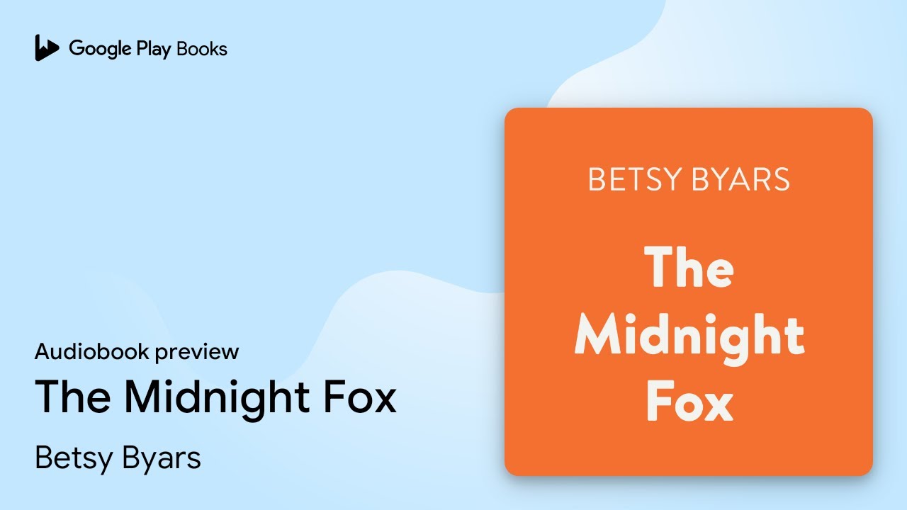The Midnight Fox by Betsy Byars · Audiobook preview - YouTube