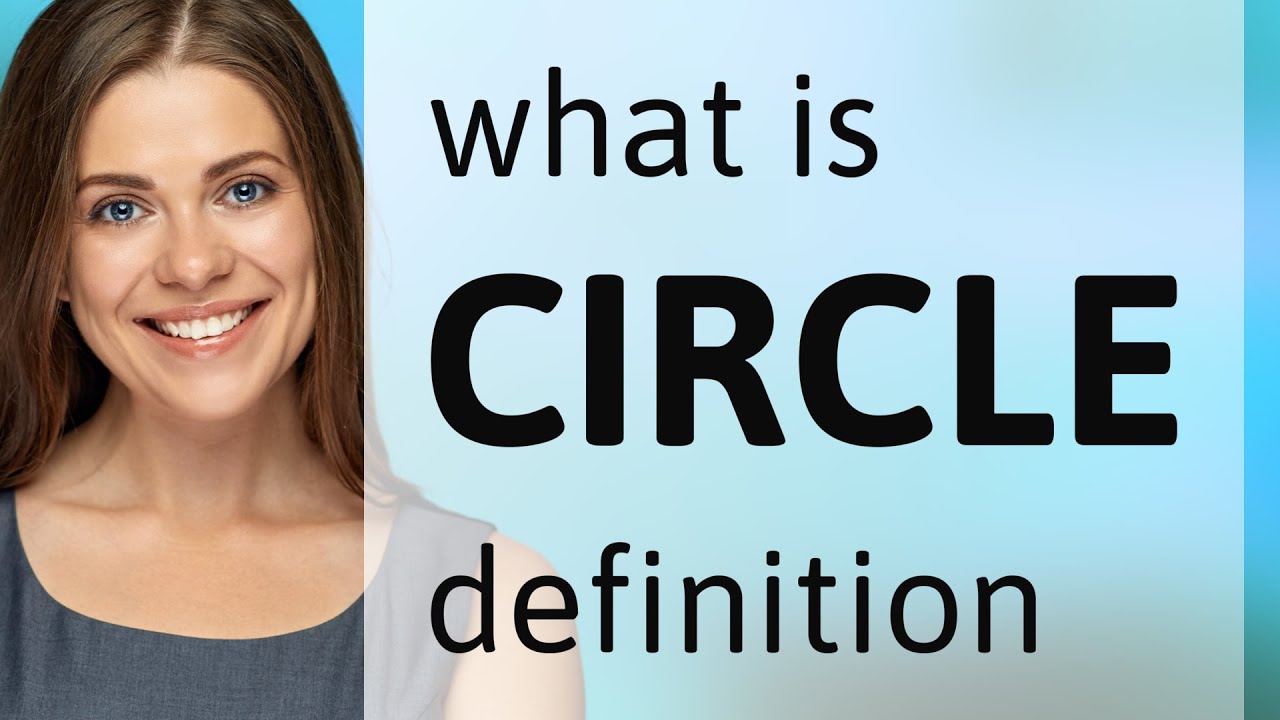 Circle • what is CIRCLE meaning - YouTube