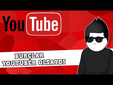 BURÇLARIN YOUTUBER OLMASI NE HİSSETTİRİR?