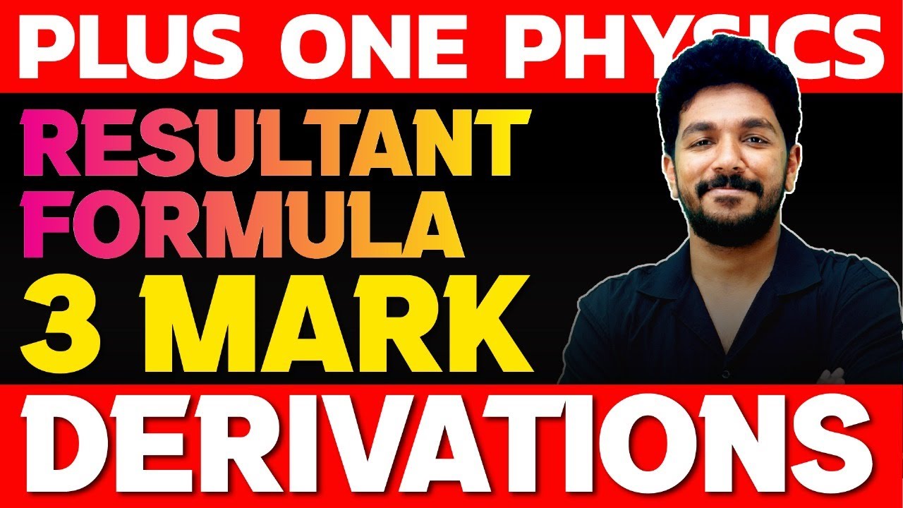 Plus One Physics Model Exam | Resultant Formula - 3 Marks Derivation| Motion in a Plane |Exam ...